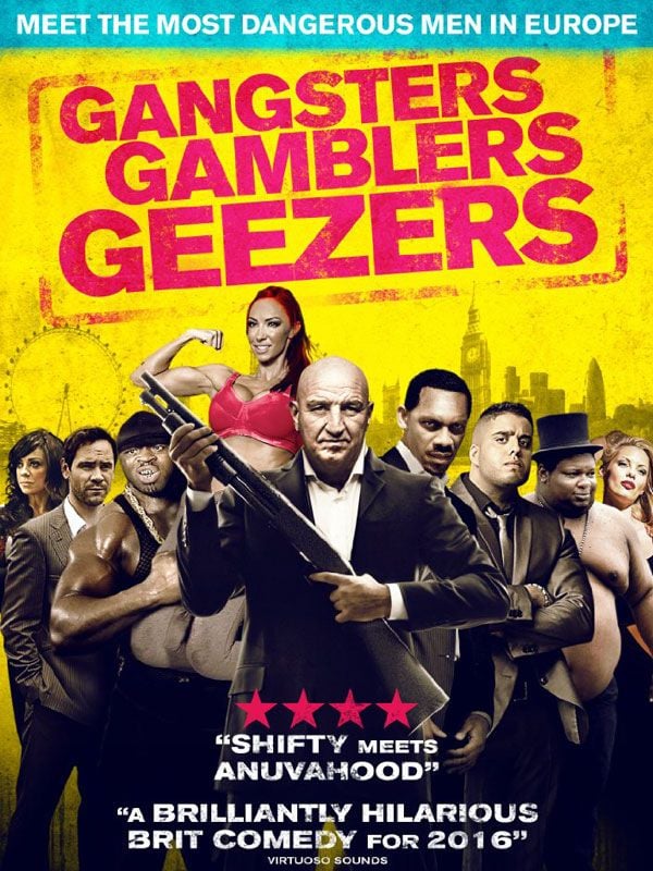 Gangsters Gamblers Geezers - 2016 filmi - Beyazperde.com